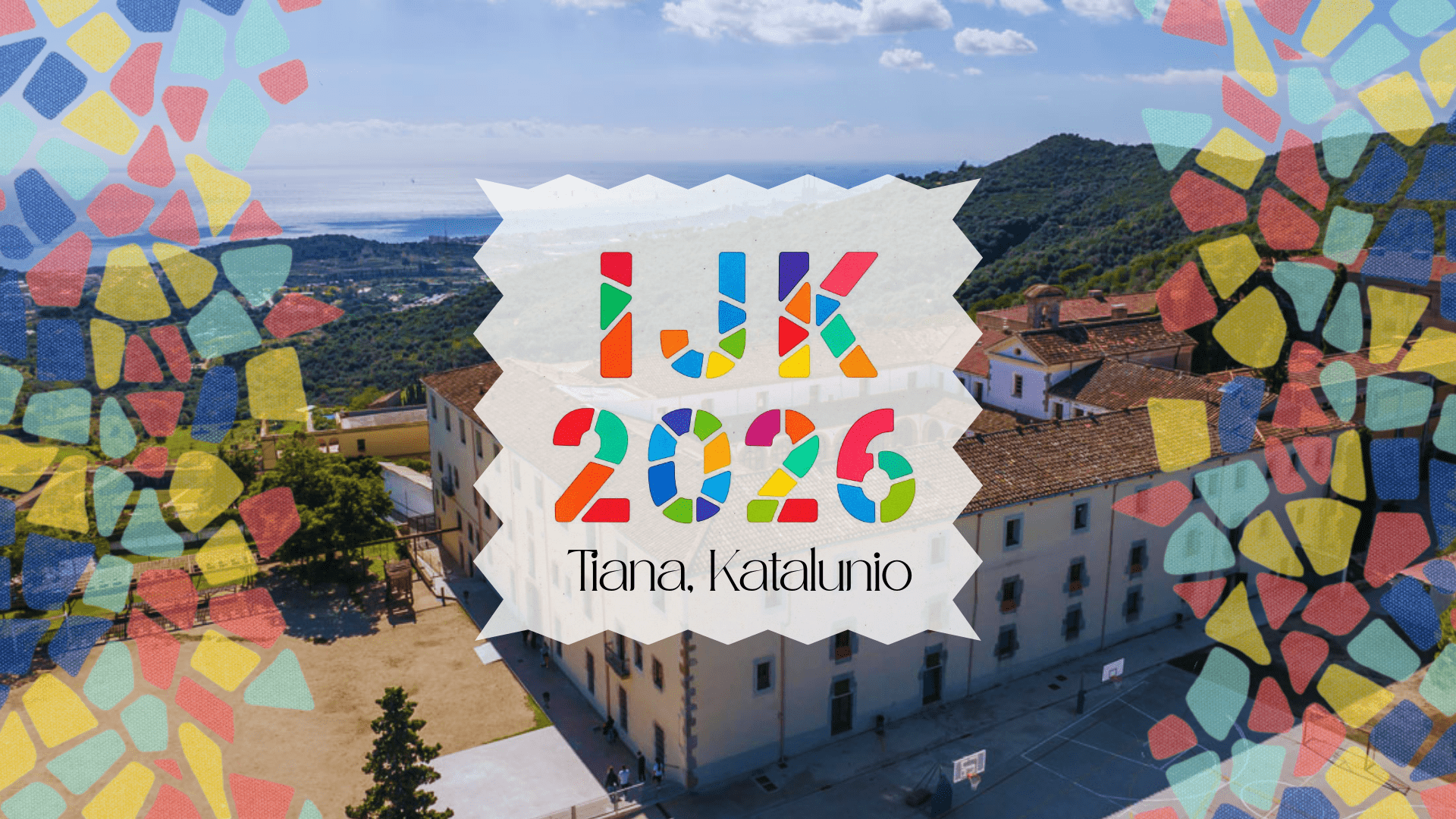 IJK 2026 okazos en Tiana, Katalunio - Tutmonda Esperantista Junulara ...